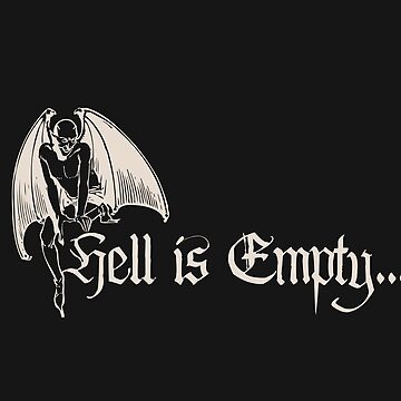 "Hell is Empty all the Devils are Here William Shakespear quotes ...