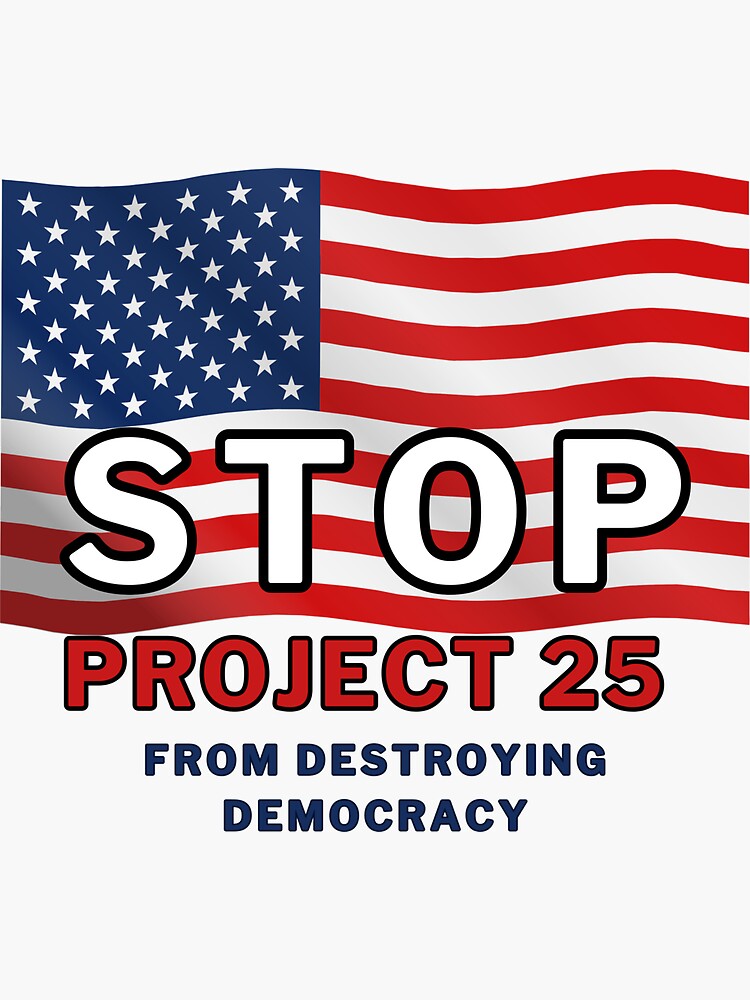 "Stop Project 2025 from Destroying Democracy" Sticker for Sale by ...