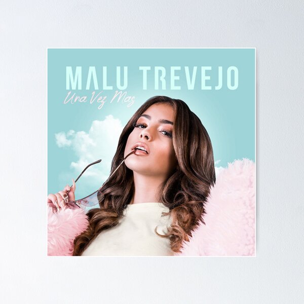 "Malu Trevejo - Una Vez Mas album 2019" Poster for Sale by JOSE SOTO ...