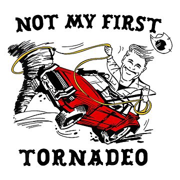 "Not My First Tornado" Essential T-Shirt for Sale by Arteeable | Redbubble