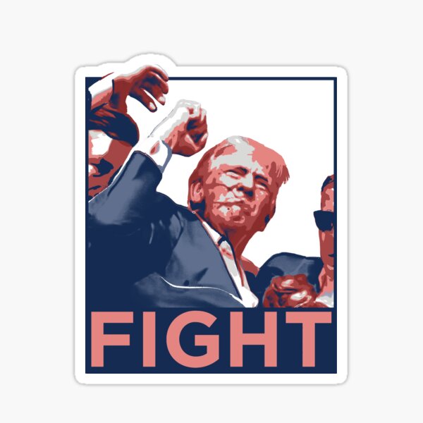 "TRUMP 2024 - FIGHT" Sticker for Sale by BogBoss | Redbubble