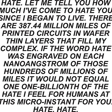 "I Have No Mouth, and I Must Scream AM Hate monologue " Sticker for ...