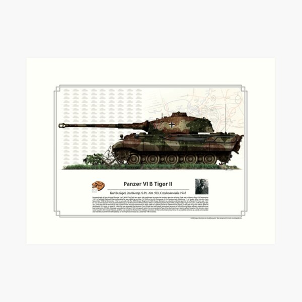 "Panzer VI B Tiger II - Kurt Knispel 1945" Art Print for Sale by ...