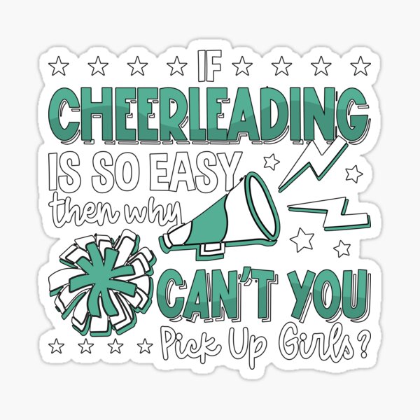 "If Cheerleading Is So Easy Cheer Squad Cheerleader" Sticker for Sale by tshirtconcepts | Redbubble