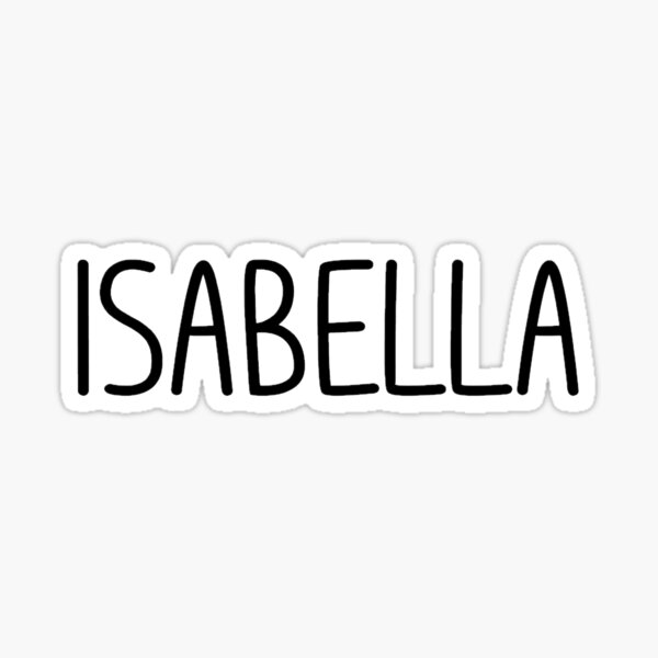Sticker: Isabella | Redbubble