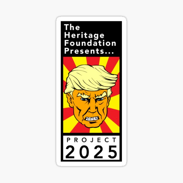 "Project 2025" Sticker for Sale by Wayne Brown | Redbubble