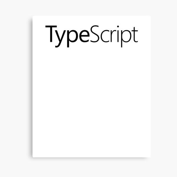Typescript Canvas Prints | Redbubble