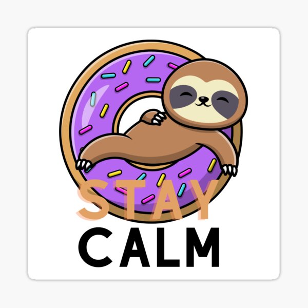"Sloth Stay Calm with Purple Donut." Sticker for Sale by ...