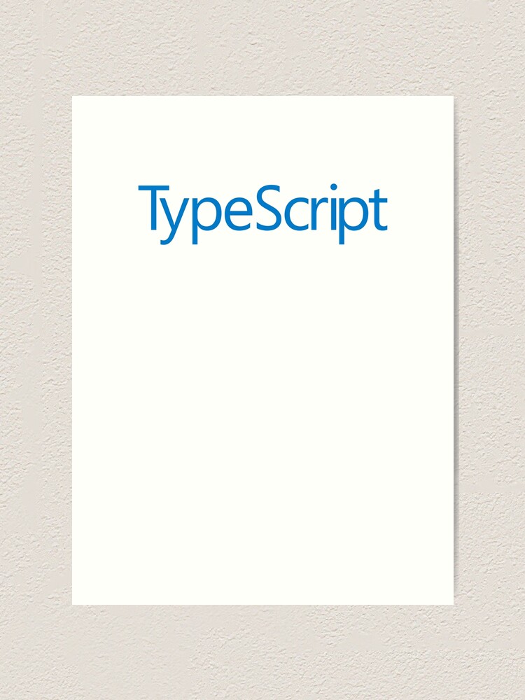 "TypeScript TS Language Blue Official Logo T-Shirt" Art Print by ...