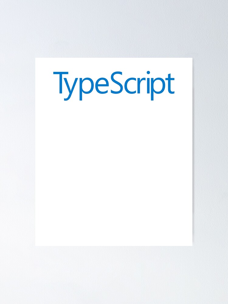 "TypeScript TS Language Blue Official Logo T-Shirt" Poster for Sale by ...