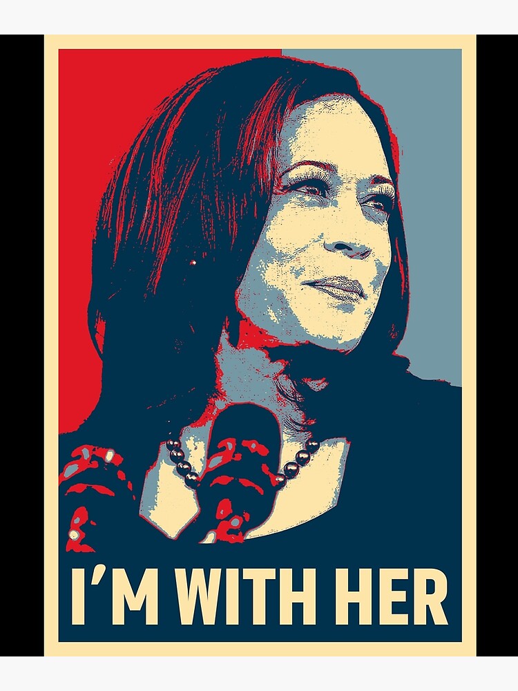 "I'm With Her Kamala Harris Vote For 2024 President Election Hope ...