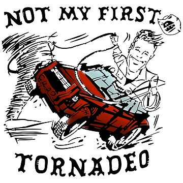 "Not my first tornadeo" Sticker for Sale by Bjammer | Redbubble