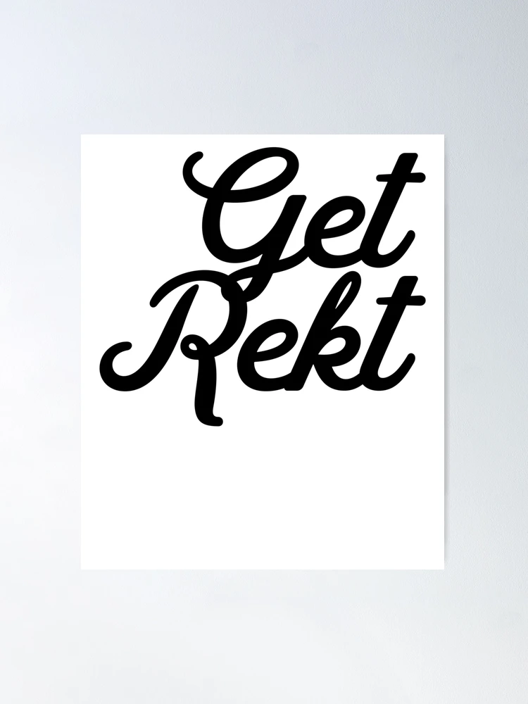 Git Rekt Memes Get Rekt Meme By SaintChristian7 :) Memedroid