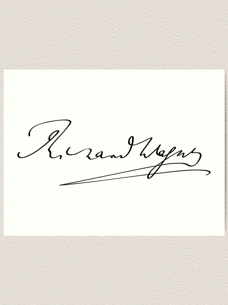 "Richard Wagner signature" Art Print by PZAndrews | Redbubble