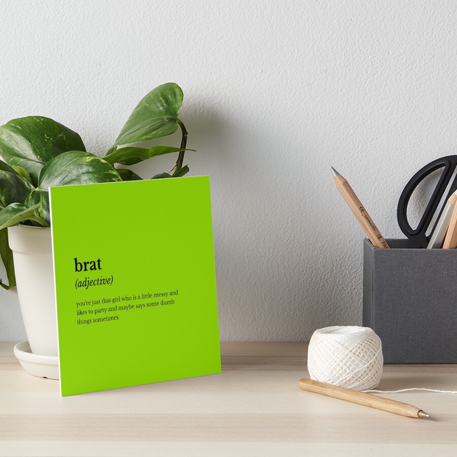 "brat definition" Poster for Sale by imaginationcat | Redbubble