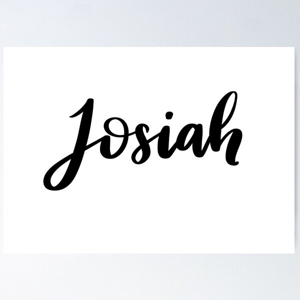 "Josiah " Poster for Sale by ellietography | Redbubble