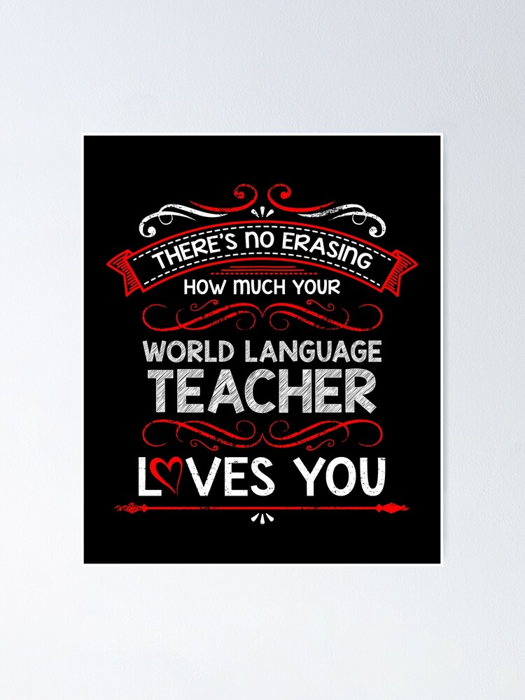 "World Language Teacher Appreciations Gifts" Poster by allcurves222 ...