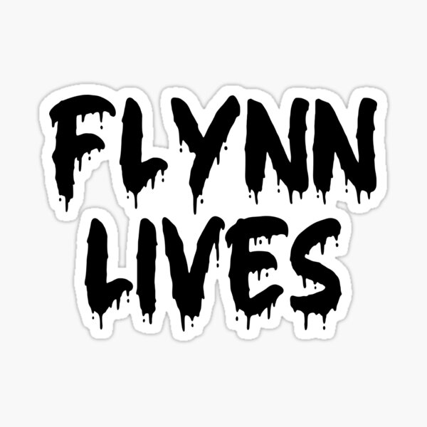 "BLACK ON WHITE FLYNN LIVES BLOOD DRIP" Sticker for Sale by RomeArtCo ...