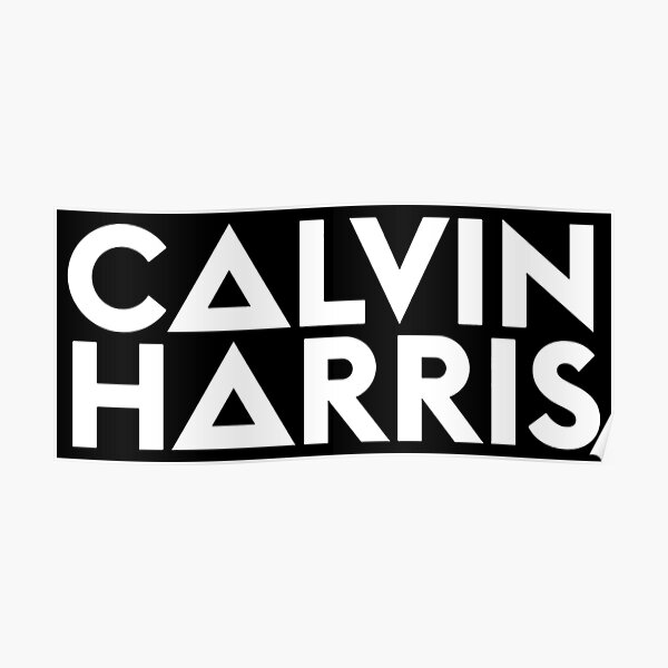 Calvin Harris Posters | Redbubble