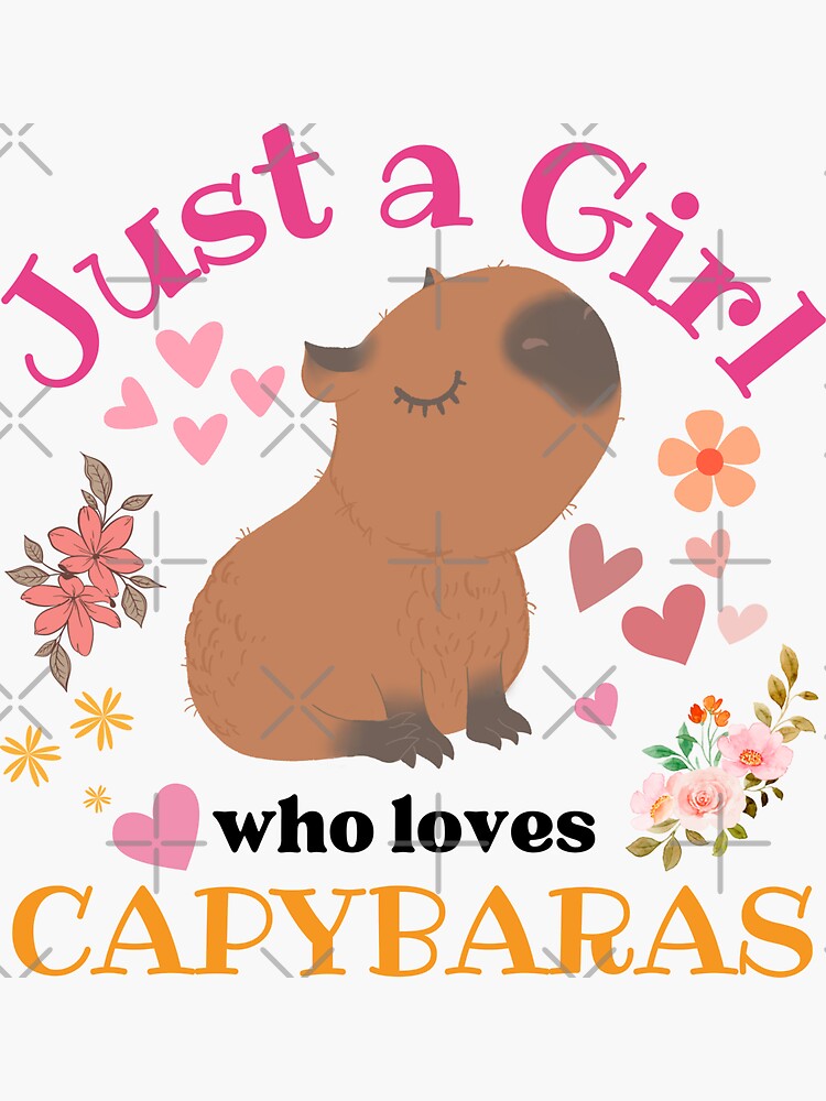 "Just a Girl Who Loves Capybaras - Capybara Lovers" Sticker for Sale by ...