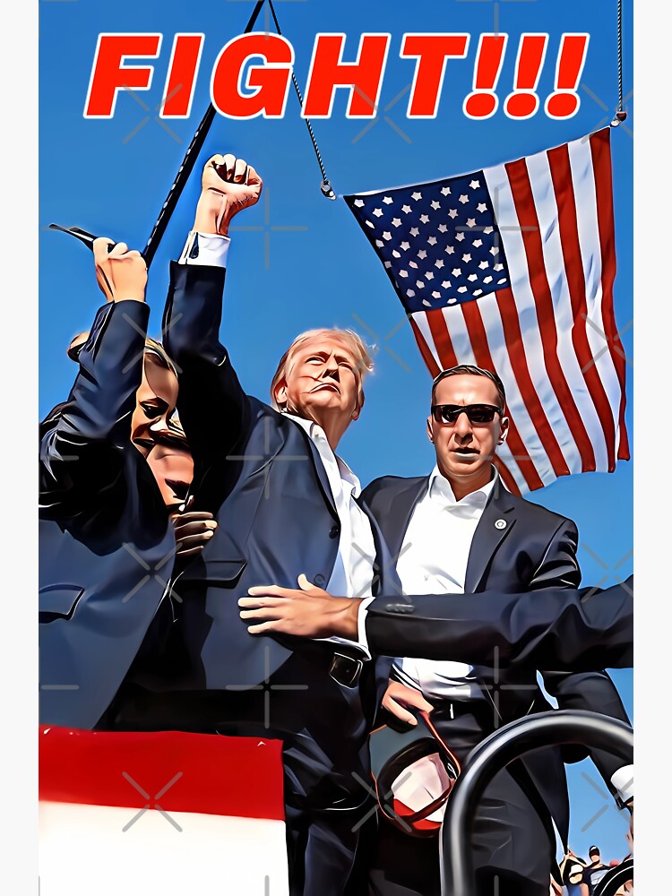 "Donald Trump Fight Fight Fight!!!" Sticker for Sale by DyfunctionalTee ...