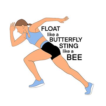 "Float like a butterfly, Sting like a bee" Sticker for Sale by Lilbluey ...