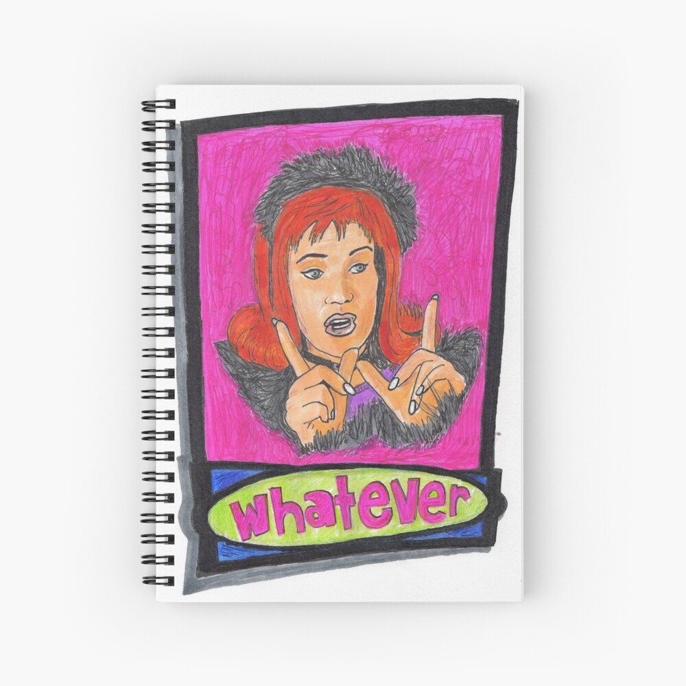 "Whatever - Amber - Clueless" Spiral Notebook for Sale by Michaelaart ...