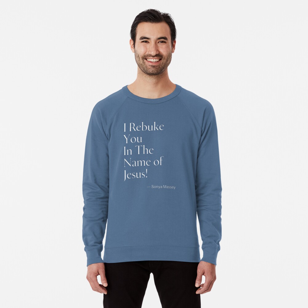 "I Rebuke You In The Name of Jesus (Sonya Massey)" Poster for Sale by ChatterTees | Redbubble