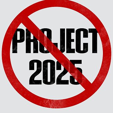 "NO PROJECT 2025" Sticker for Sale by VersatileImage | Redbubble