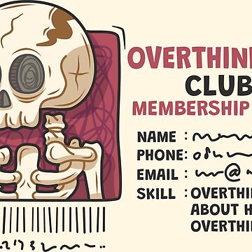 "Overthinker Club Membership Card" Sticker for Sale by DuanpryAS ...