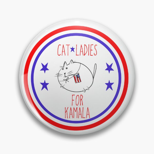 "Cat Ladies for Kamala" Pin for Sale by Julie Woolfolk | Redbubble