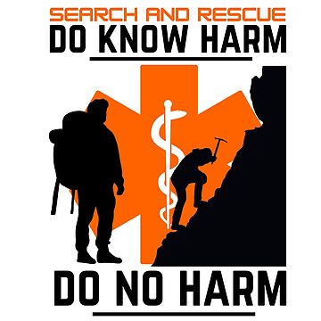 "Search and Rescue Medic SAR Orange Star of Life Medical Motto Do Know Harm Do No Harm" Sticker ...
