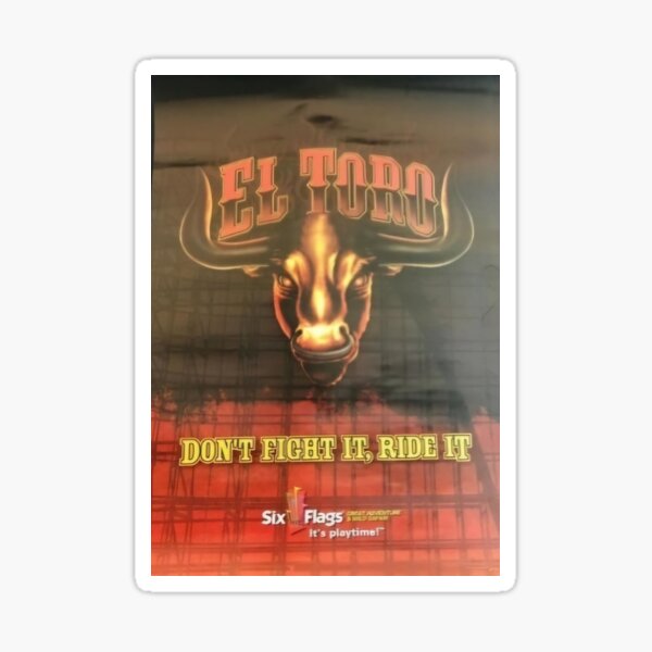 "2006 el Toro poster" Sticker for Sale by Betty4001 | Redbubble