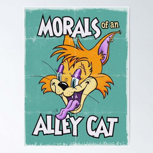 "Morals of an Alley Cat - Retro Style Poster" Poster for Sale by monkeysoup | Redbubble