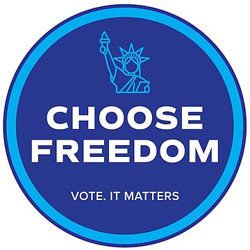 "We Choose Freedom" Sticker for Sale by RuthAnne Dreisbach | Redbubble