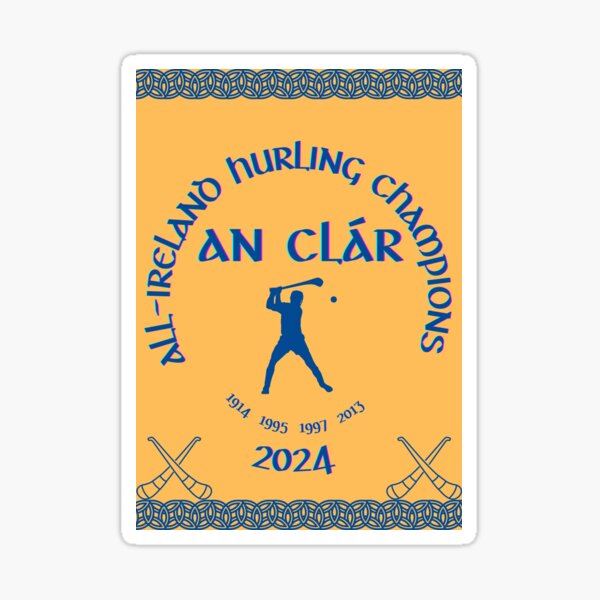 "Clare GAA All Ireland Hurling Champions 2024" Sticker for Sale by ...