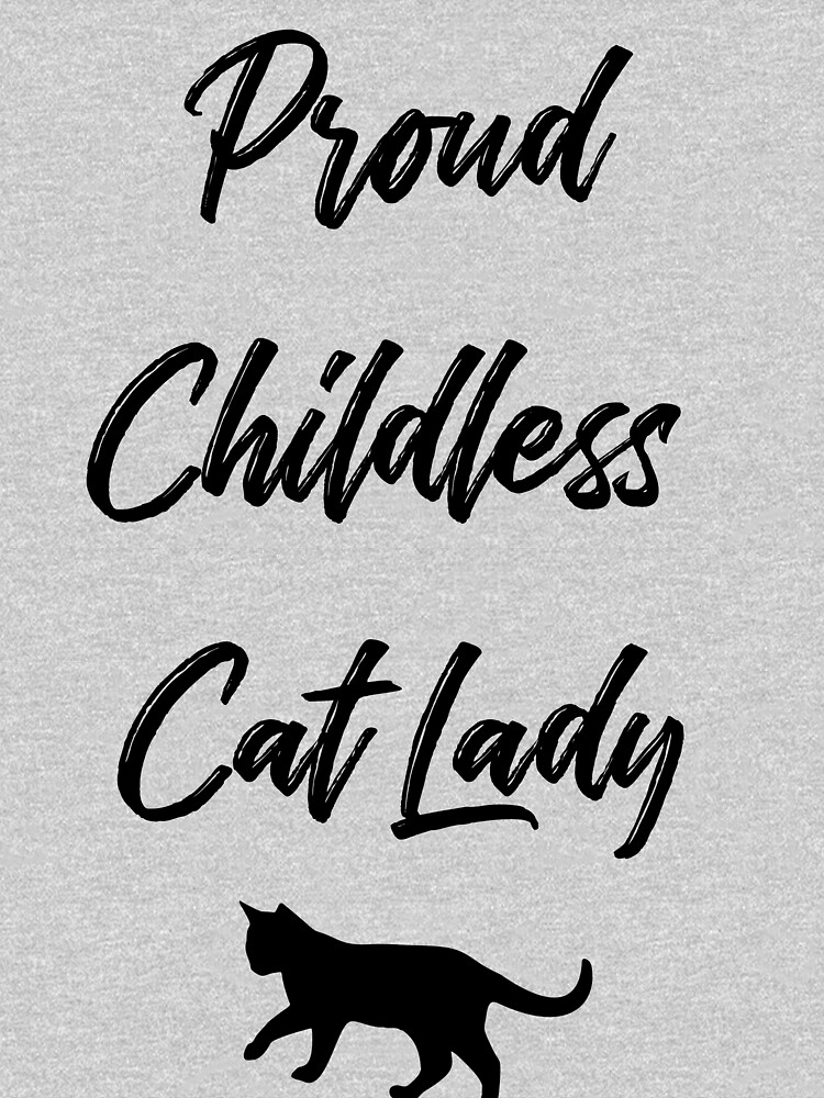 "Proud Childless Cat Lady" Essential T-Shirt for Sale by ...
