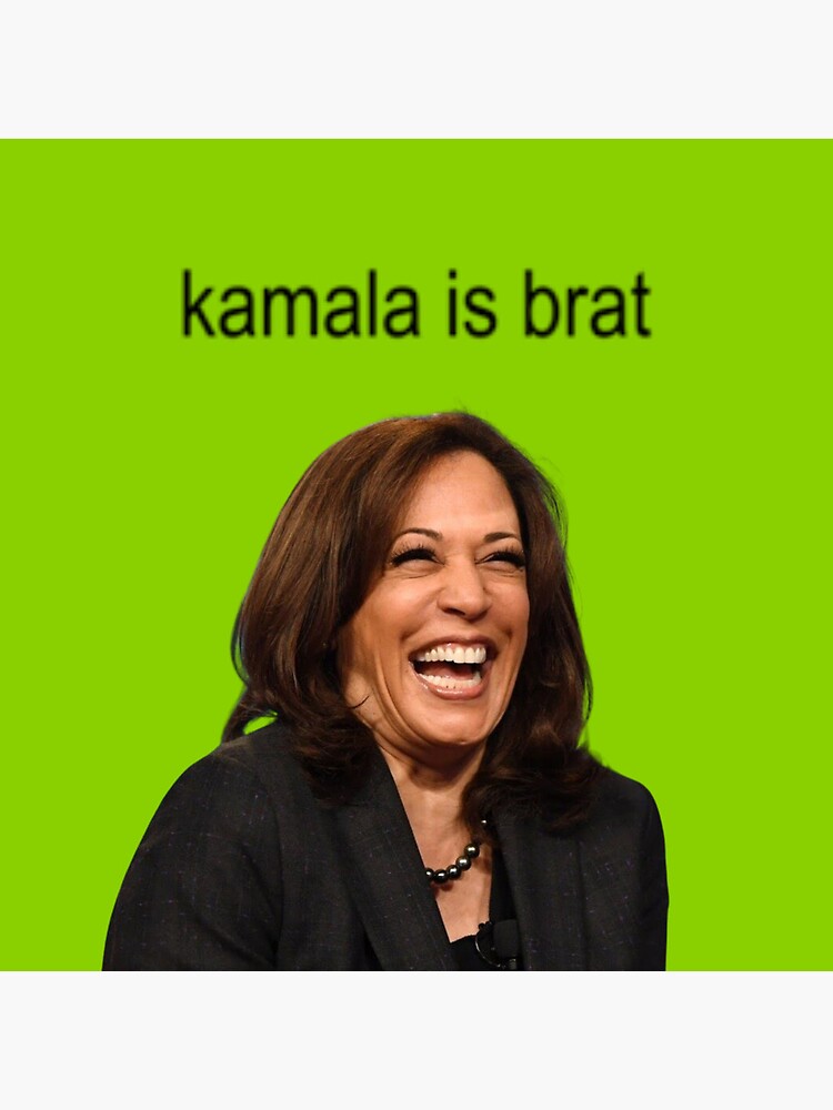 "Kamala IS brat 2024 election | Charli xcx Brat Kamala Meme Sticker ...