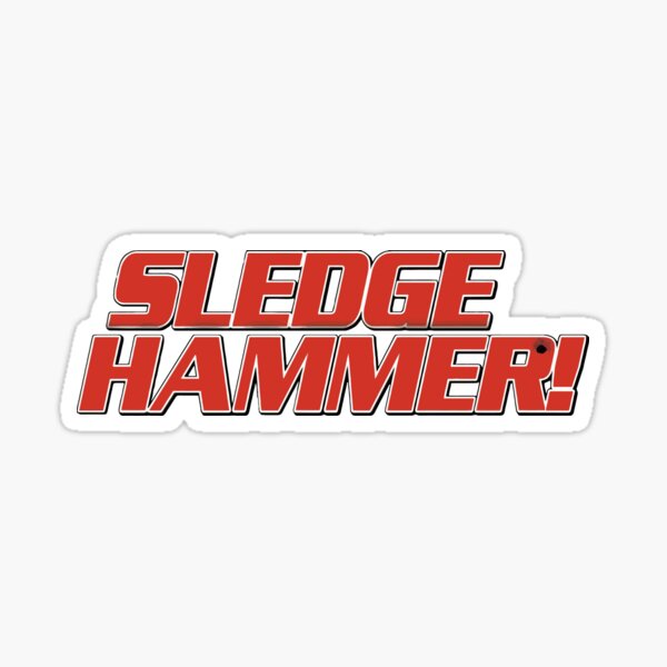 "Sledge Hammer Logo" Sticker by PackMan44 | Redbubble