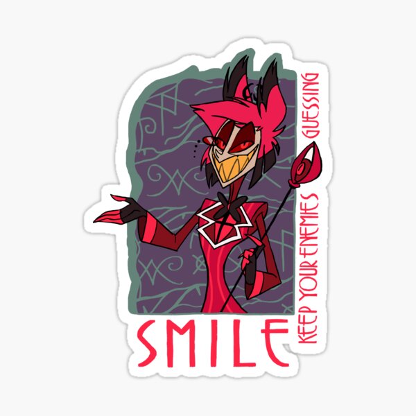 "Alastor - SMILE - Keep Your Enemies Guessing" Sticker for Sale by ...