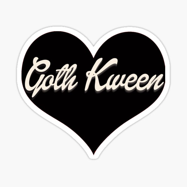 "Goth Kween" Sticker for Sale by ellisleonard | Redbubble