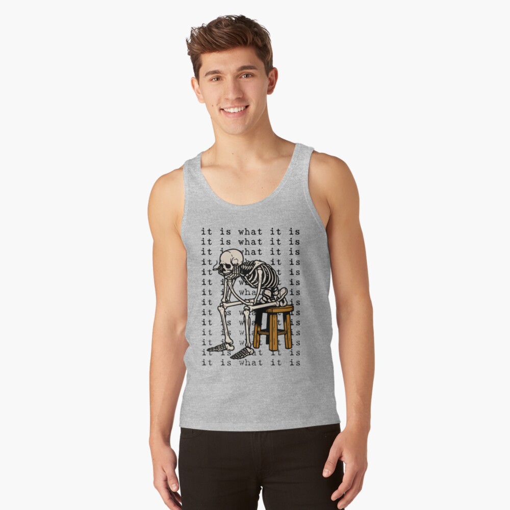 "It Is What It Is - Skeleton Meme" Sticker for Sale by SpaceDogLaika ...