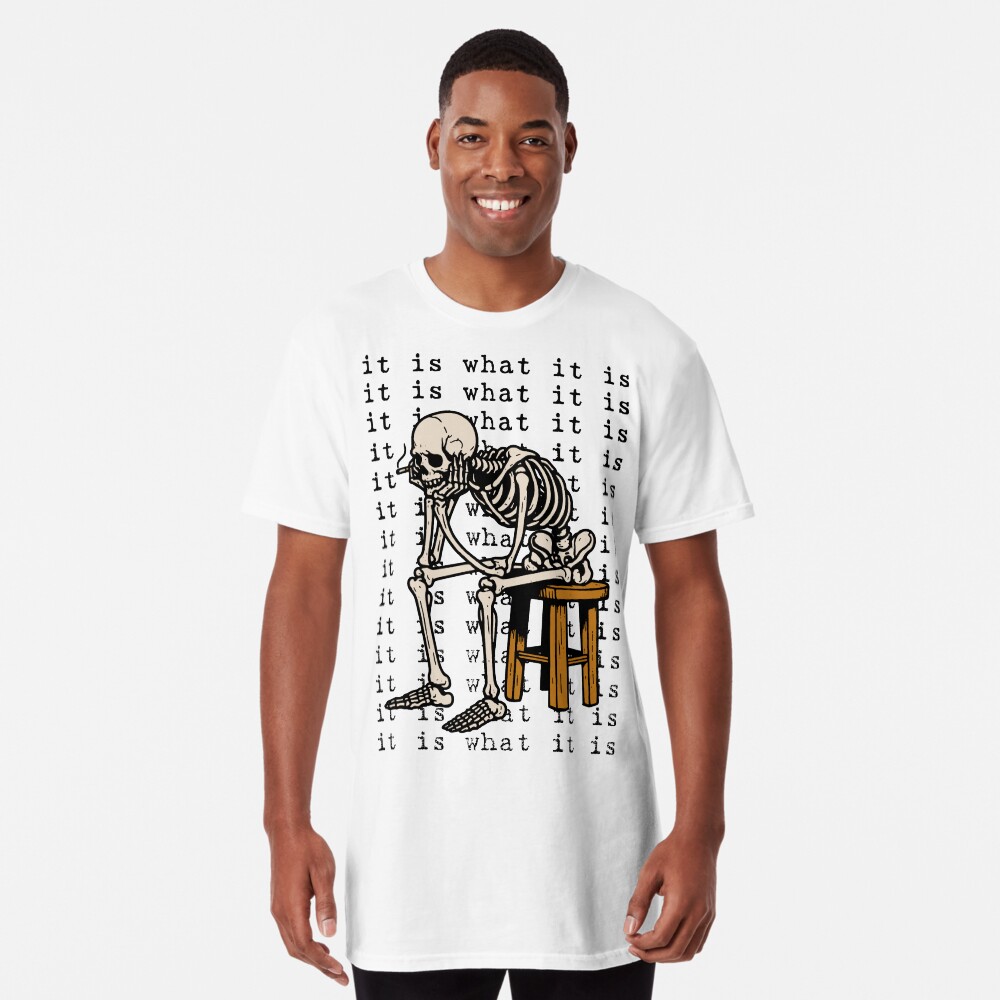 "It Is What It Is - Skeleton Meme" Sticker for Sale by SpaceDogLaika ...