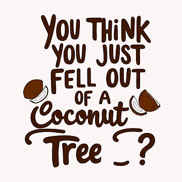 "Funny Kamala Harris Coconut Tree Quote " Sticker for Sale by zoughlal ...