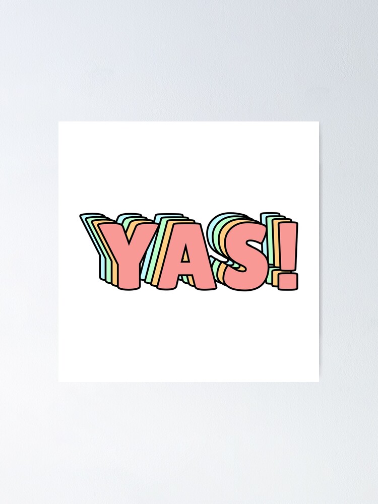 "Yas! Pastel" Poster by lukassfr | Redbubble