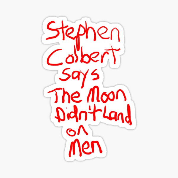 "Stephen Colbert Says...Crappy Drawing" Sticker for Sale by Hall-O-Gram ...