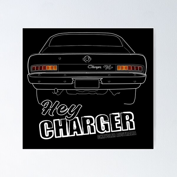 "Hey Charger! Australian 1971 Valiant Charger R/T rear end" Poster for Sale by Toz-art | Redbubble