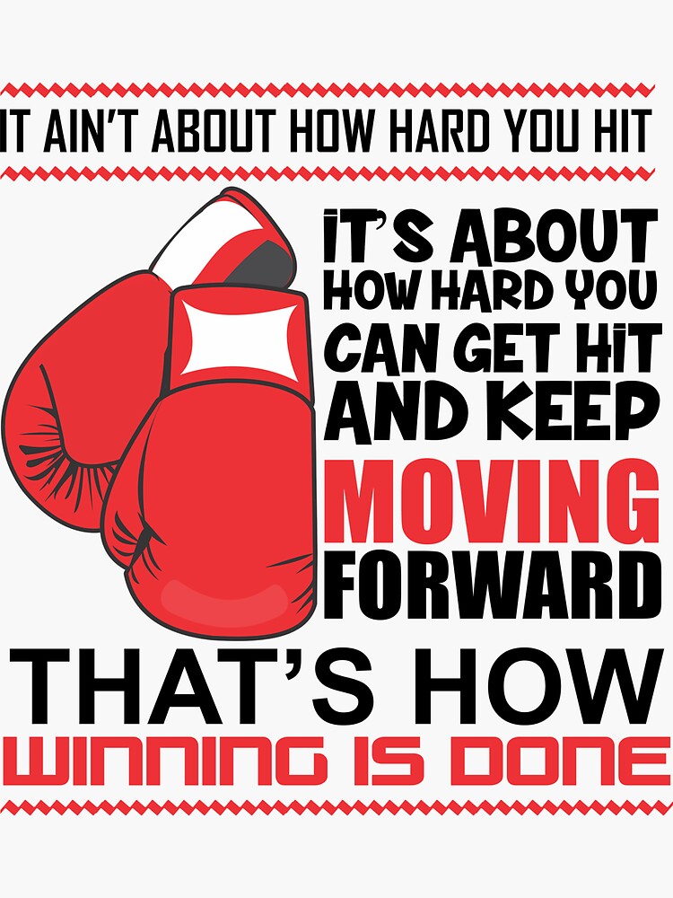 "It Ain't About How Hard You Hit Boxing Motivational" Sticker by ...