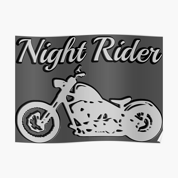 "Night Rider" Poster by Edxgar | Redbubble