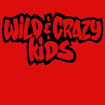 "Wild and Crazy Kids" Sticker for Sale by laffograms | Redbubble